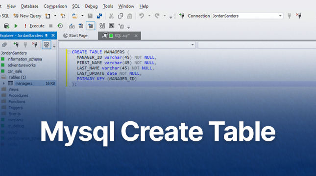 How to Create Tables in MySQL: A Full Guide for Beginners How to Create Tables in MySQL: A Full Guide for Beginners