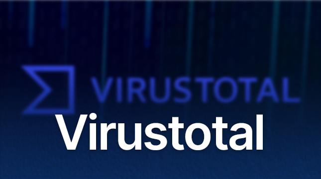 Why VirusTotal Should Be Part of Your Cybersecurity Strategy?