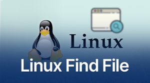 Ultimate Guide to Using Linux 'find' File Command
