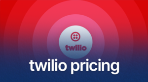 Twilio Pricing Guide: Affordable SMS & API Costs